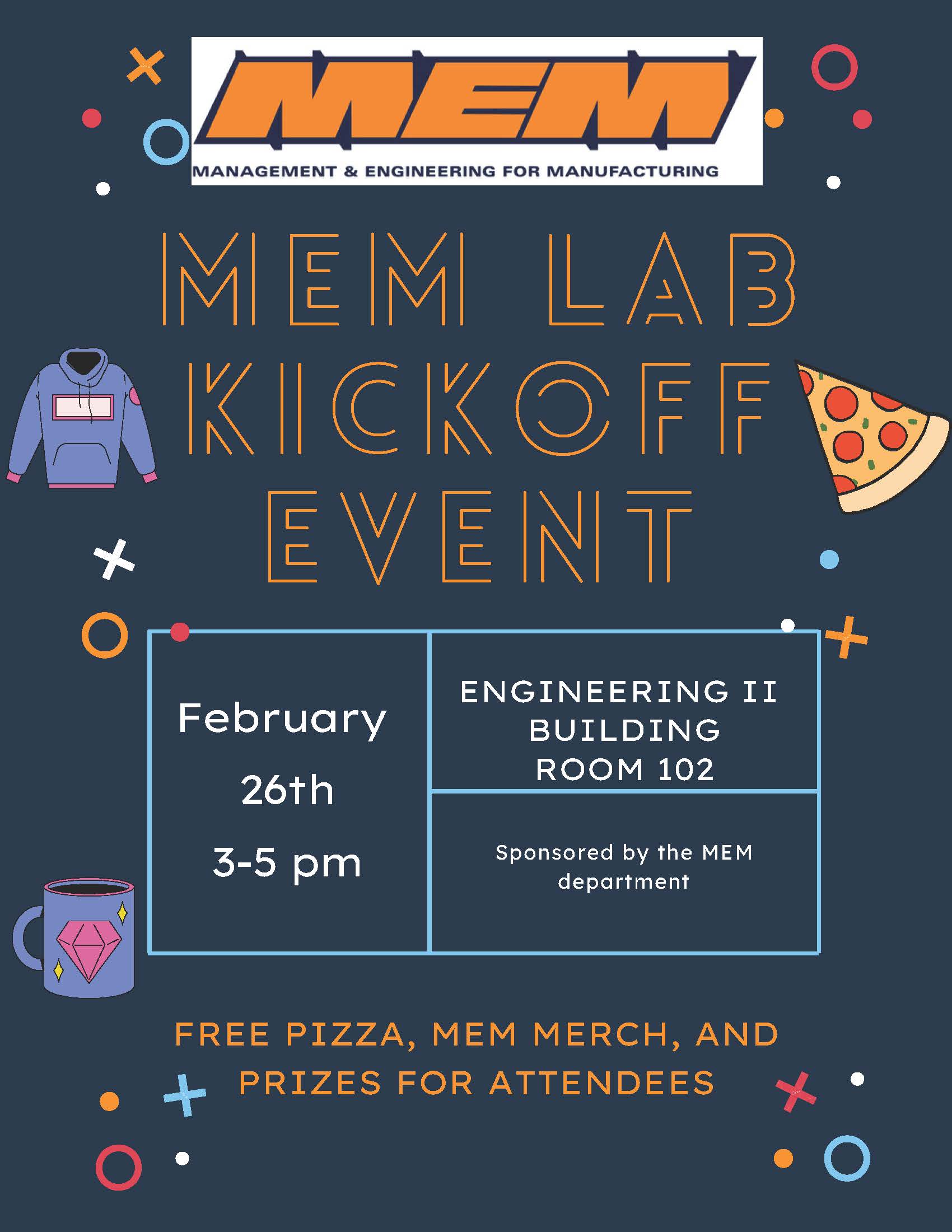 MEM Lab Kickoff Event | Management and Engineering for Manufacturing